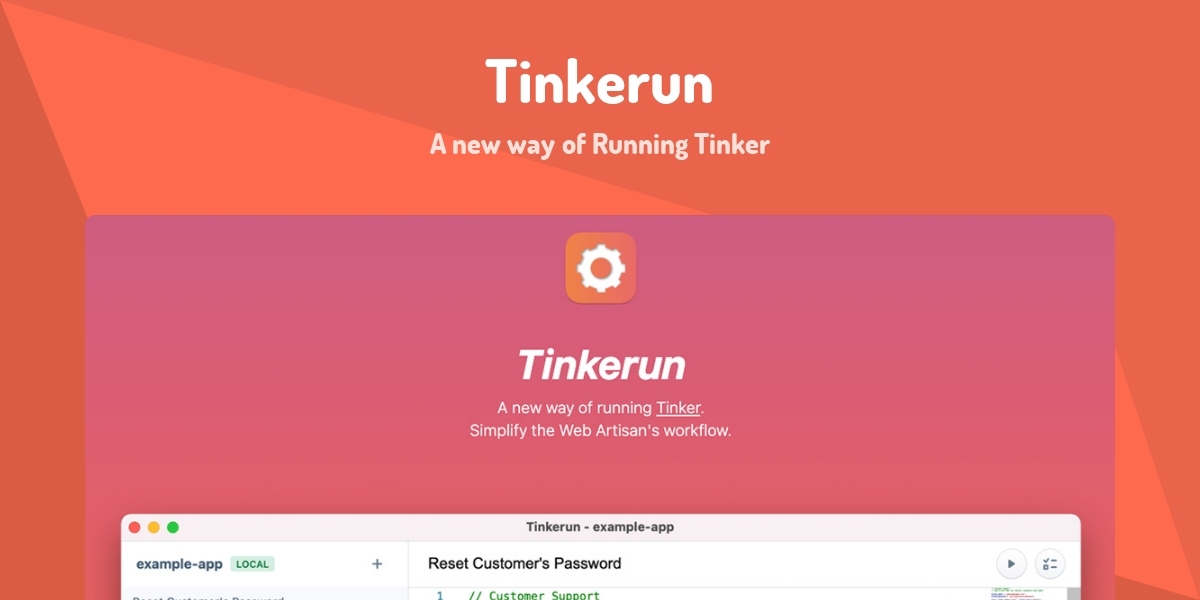 Tinkerun A New Way Of Running Tinker Made With Laravel